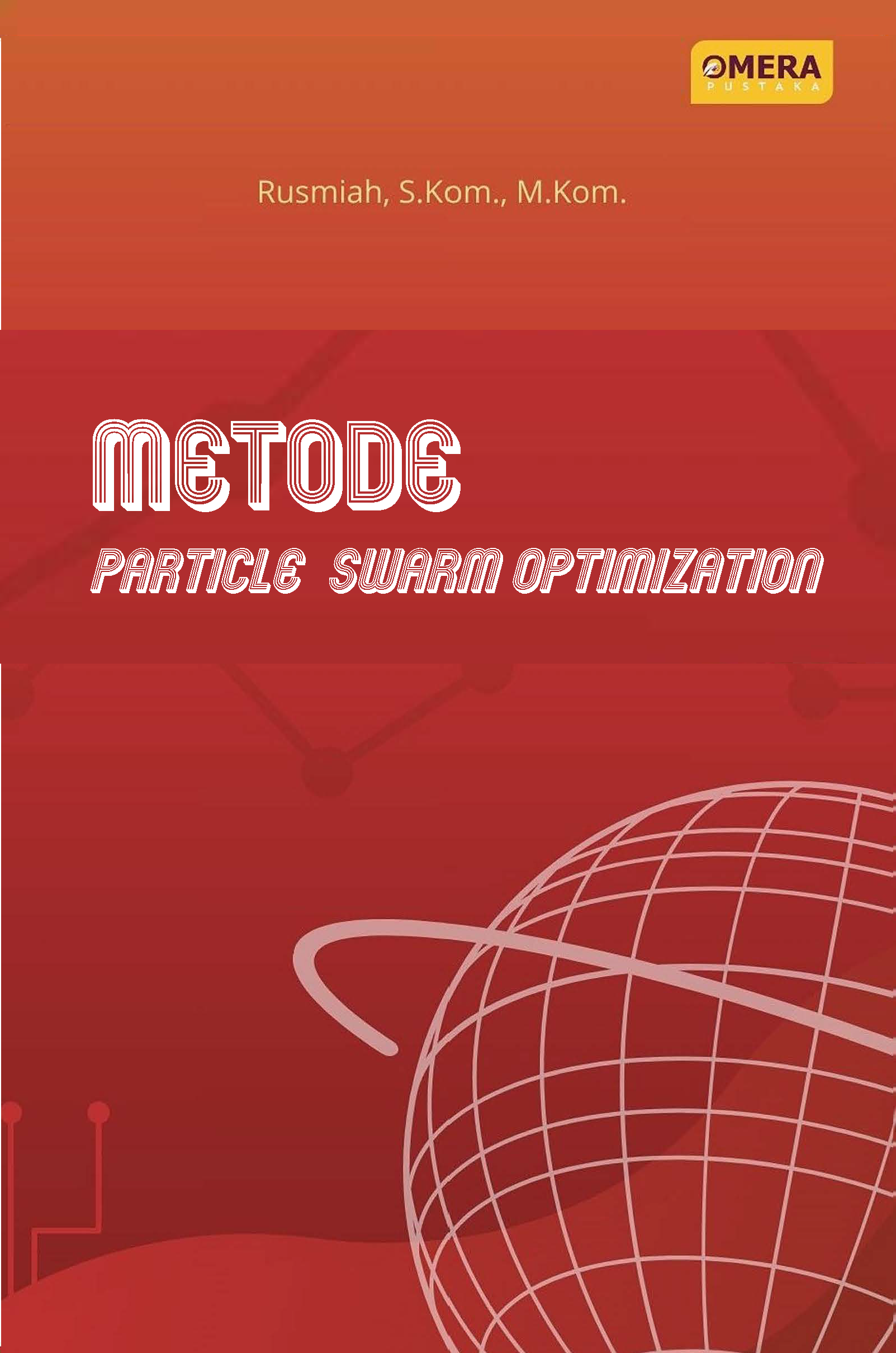 Metode Particle Swarm Optimization – Omera Pustaka